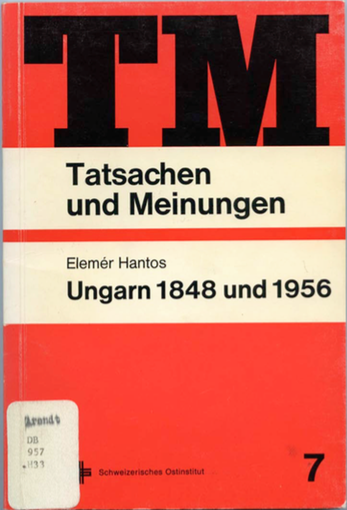Hantos, Elemér - Ungarn 1848 und 1956 (Inscription) - Hannah Arendt Personal Library