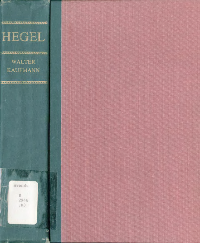 Kaufmann - Hegel - Hannah Arendt Personal Library