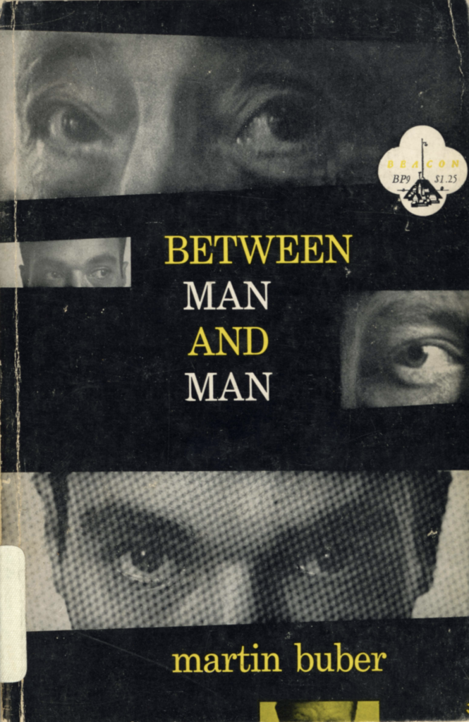 Buber, Martin - Between man and man - Hannah Arendt Personal Library